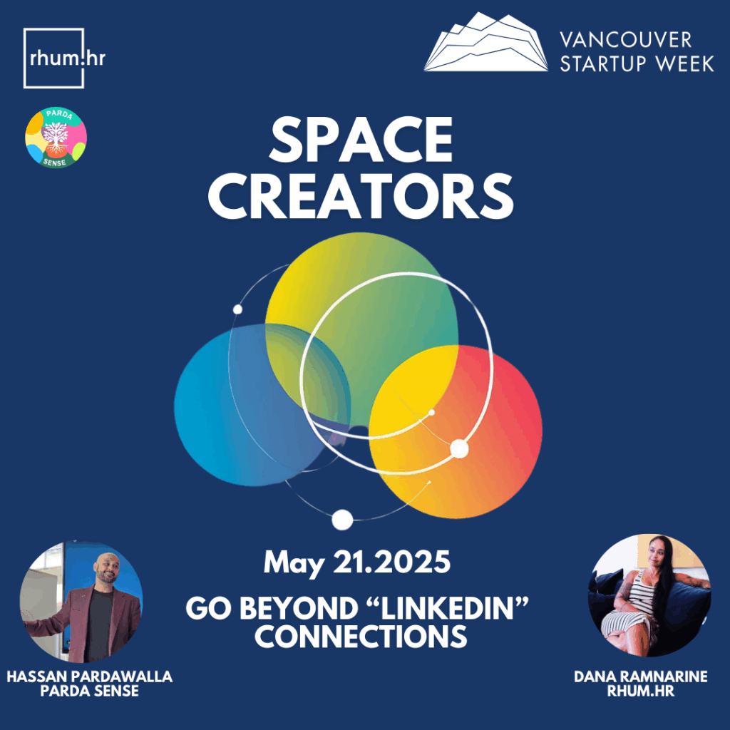 Space Creators: Go Beyond LinkedIn Connections (May 21, 9-10:30am) – DIGIBC